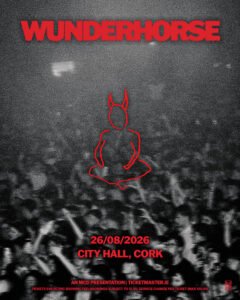 Wunderhorse - have now announced a headline show for Cork, City Hall ...